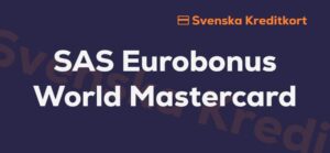 SAS Eurobonus World Mastercard - Recension och jämförelse