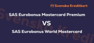 SAS Eurobonus Mastercard - Hur bra är korten - Läs vår jämförelse