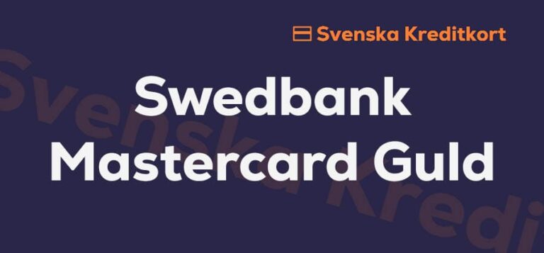 Swedbank Mastercard Guld - Hur bra är kortet? Läs vårt omdöme