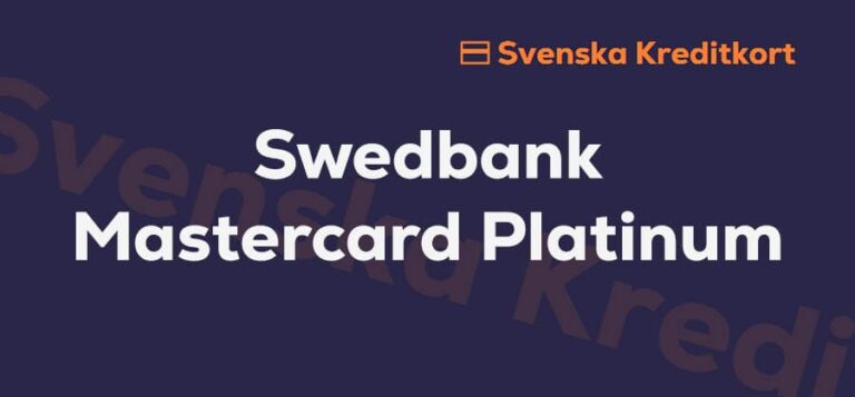 Swedbank Mastercard Platinum - Hur bra är kortet? Läs omdömet